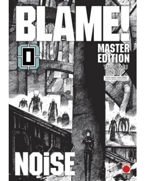 BLAME! MASTER EDITION 01 (de 06)